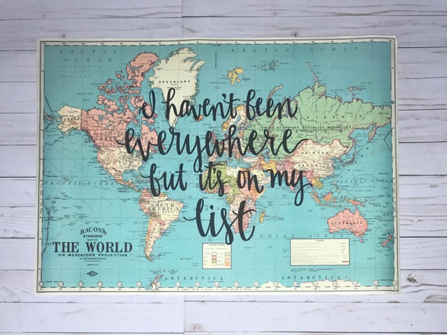 I haven't been everywhere but it's on my list - 20x28 Blue World Map ...